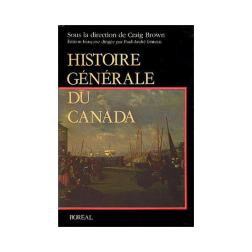 Histoire générale du Canada – Canadian Museum of History Boutique
