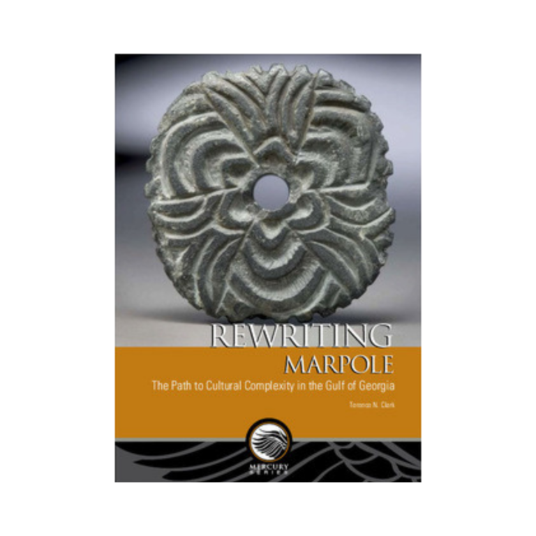 Rewriting Marpole: The Path to Cultural Complexity in the Gulf of ...